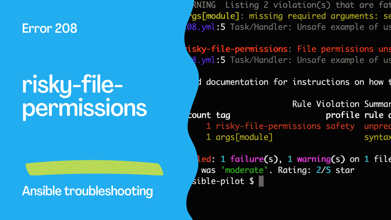 Ansible Troubleshooting Error 208 Risky File Permissions